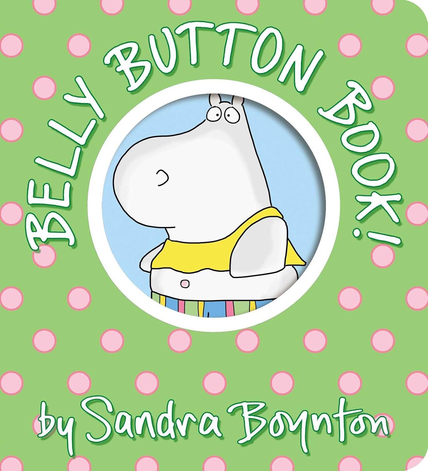 Boynton: Belly Button Book! – Rolling Rabbit Books